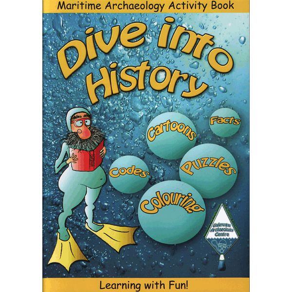 Dive Into History Activity Book - Maritime Archaeology – Boat-Stuff